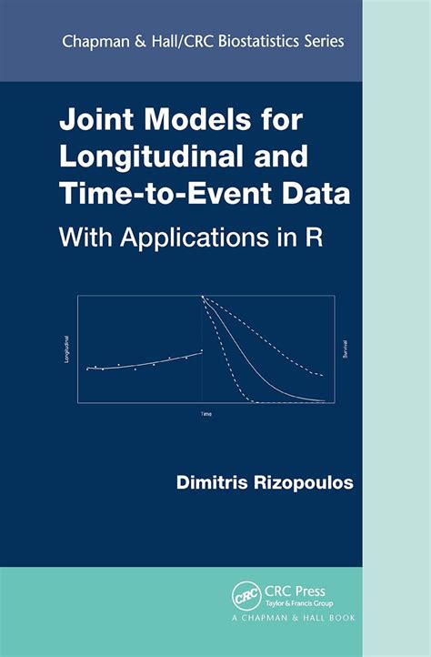 Buy Joint Models For Longitudinal And Time To Event Data With