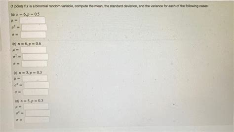 Solved 1 Point Ifx Is A Binomial Random Variable Compute
