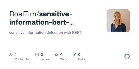 Github Roeltimsensitive Information Bert Monsanto Nlp Sensitive