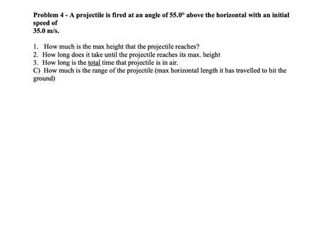 Solved Problem A Projectile Is Fired At An Angle Of Chegg