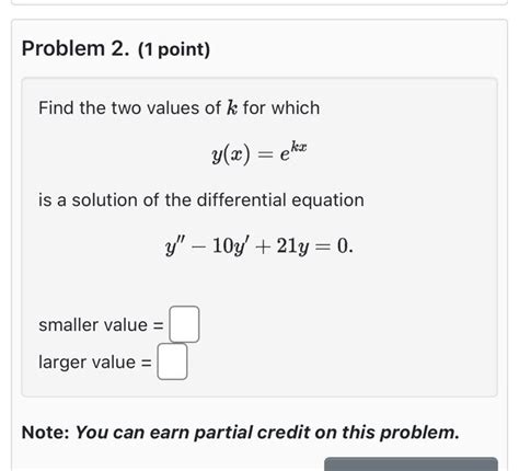 solved problem 2 1 point find the two values of k for