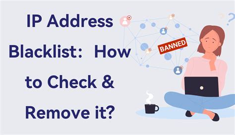 ip address blacklist：how to check and remove it