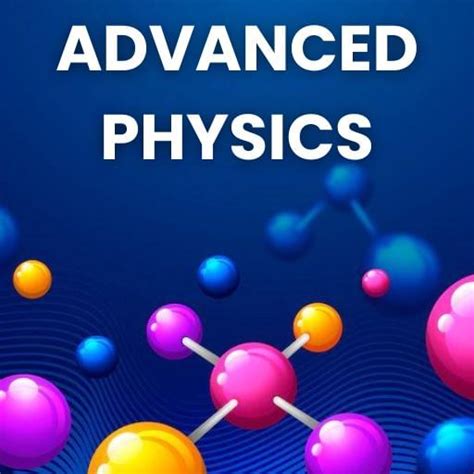 Advanced Physics For Engaa Books Notes Tests 2024 2025 Syllabus