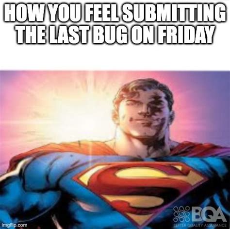 Betterqa On Linkedin Superman Betterqa Bqa Fridaymeme Qaservices
