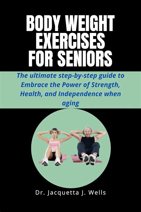 Amazon.com: Body weight exercises for seniors: The ultimate step-by ...