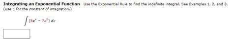 Solved Integrating An Exponential Function Use The Chegg