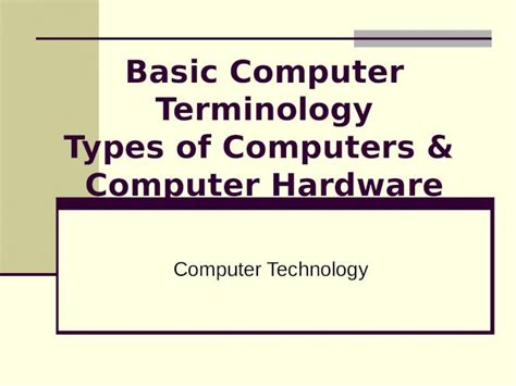 Ppt Basic Computer Terminology Types Of Computers And Computer Hardware Dokumentips