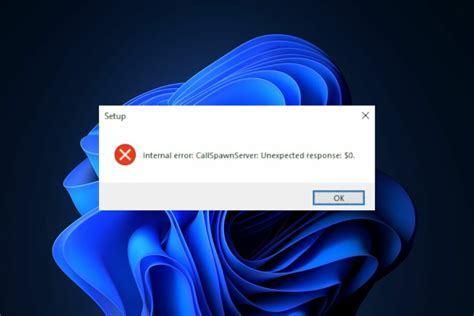 Fix Internal Error Callspawnserver Unexpected Response 0