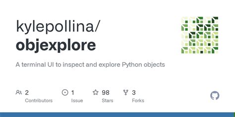 Github Kylepollina Objexplore A Terminal Ui To Inspect And Explore