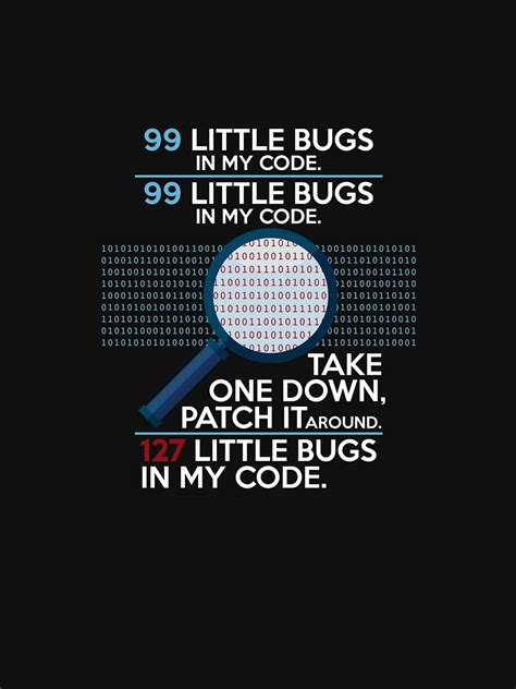 programming design 99 little bugs in my code funny t programmer t shirt t for