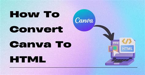 convert canva to html in 5 minutes fast easy and free 2025
