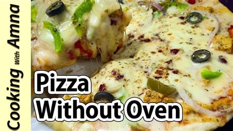 Pizza Recipe Without Oven Pizza Bina Oven Ke Kaise Banaye Oven