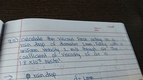 Q12 Calculate The Viscous Force Acting On A Rain Drop Of Diameter 1mathr