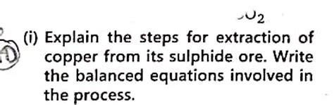 I Explain The Steps For Extraction Of Copper From Its Sulphide Ore Wri