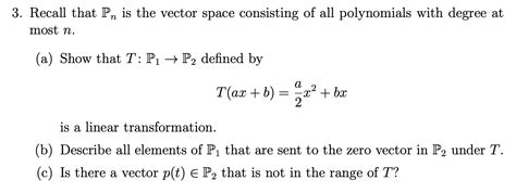 Solved Recall That Pn Is The Vector Space Consisting Of All Chegg