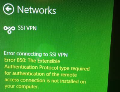 Error Connecting To VPN Error The Extensible Authentication Protocol Type Required For