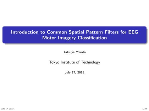 Introduction To Common Spatial Pattern Filters For Eeg Motor Imagery Classification Ppt