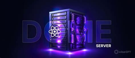 Achieving Maximum Performance With Reactdomserver