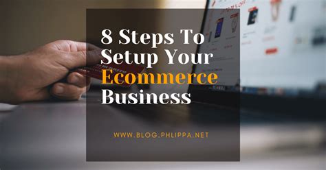 8 Steps To Setup Your Ecommerce Business By Muhamed Jamoza Medium