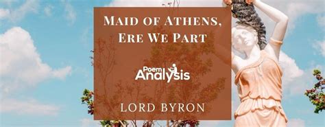 Maid Of Athens Ere We Part By Lord Byron Poem Analysis