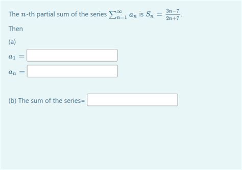 solved the n th partial sum of the series