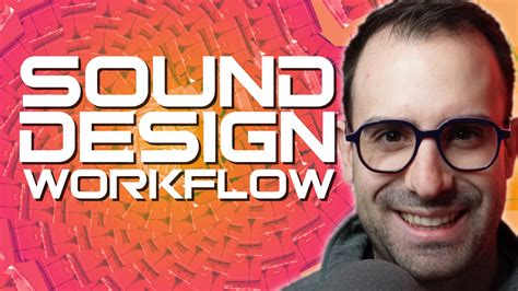 Sound Design Workflow For Creating Almost Any Sound Effects