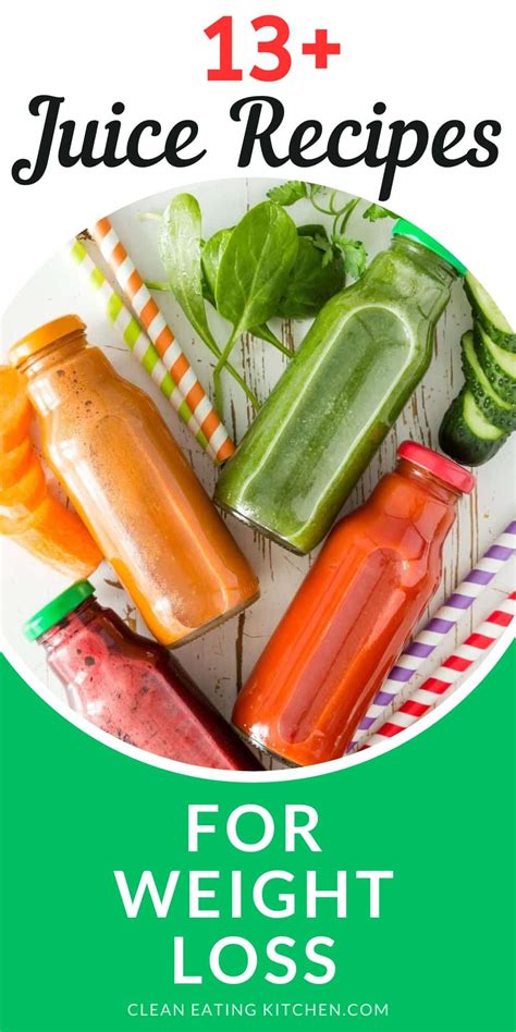 13 Juice Recipes For Weight Loss From A Nutritionist Clean Eating Kitchen