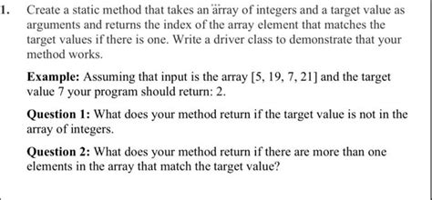 Solved Create A Static Method That Takes An Array Of Integers And A