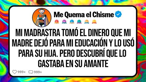 Mi Madrastra Tomó El Dinero Que Mi Madre Dejó Para Mi Educación Y Lo