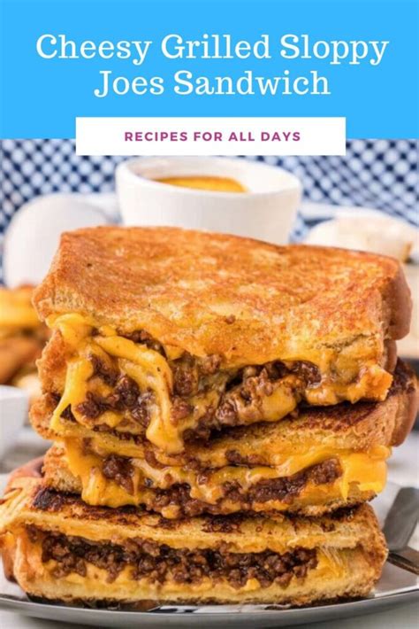 Cheesy Grilled Sloppy Joes Sandwich