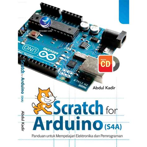 Jual Scratch For Arduino S4a Panduan Untuk Mempelajari Elektronika