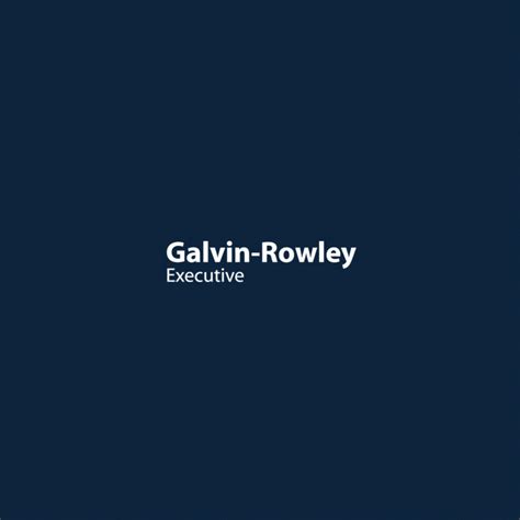 Galvin Rowley Executive Search On Linkedin At Galvin Rowley Executive Search We Understand