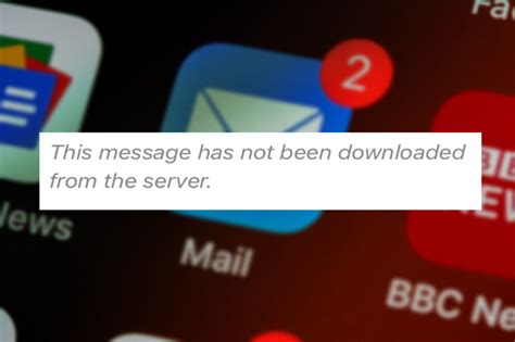 this message has not been downloaded from the server here s how to fix