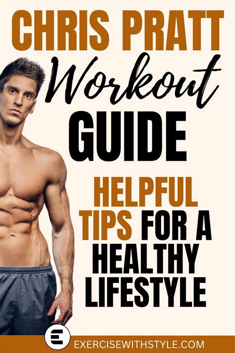 Chris Pratt Workout Routine And Diet Plan Workout Guide Workout