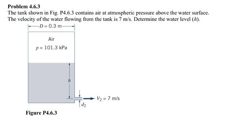 [solved] problem 4 6 3 the tank shown in fig p4 6 3 contai