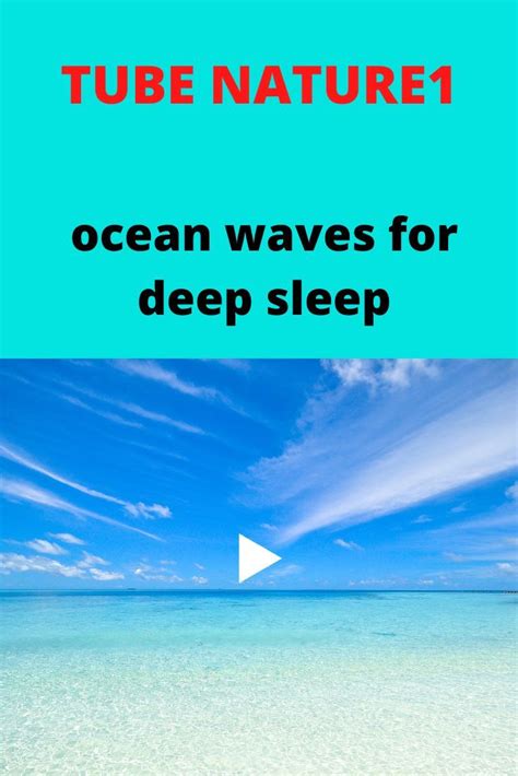 Ocean Sounds Of Waves For Deep Sleep A Beautiful Beach Artofit