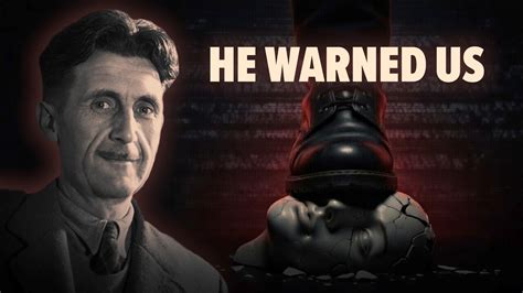 George Orwells 1984 Explained The Terrifying Warning We Ignored Youtube