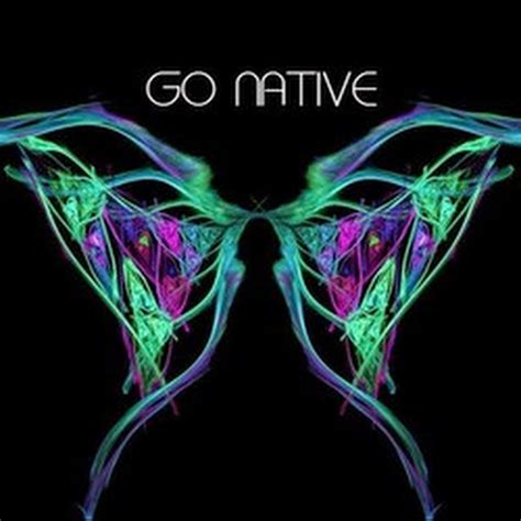 Go Native Youtube