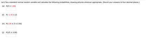 Solved Let Z Be A Standard Normal Random Variable And Chegg