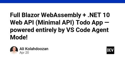 Full Blazor Webassembly Net 10 Web Api Minimal Api Todo App — Powered Entirely By Vs Code