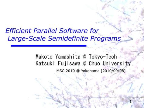 Ppt Efficient Parallel Software For Large Scale Semidefinite Programs