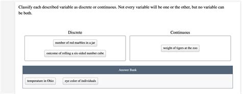 Solved Classify Each Described Variable As Discrete Or