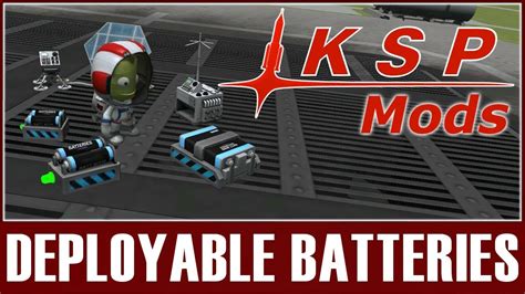 Ksp Mods Deployable Batteries Youtube