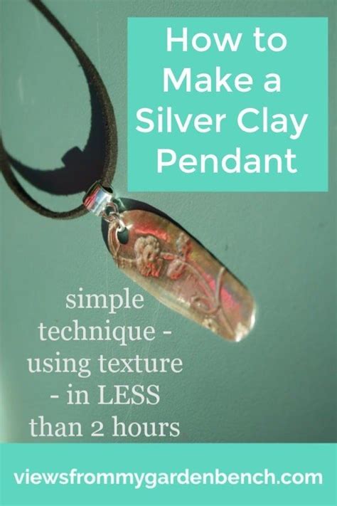 Beginner S Guide How To Make A Silver Clay Pendant With Texture