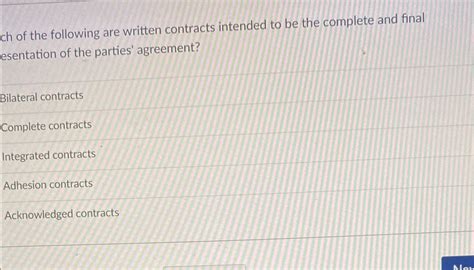 solved ch of the following are written contracts intended to
