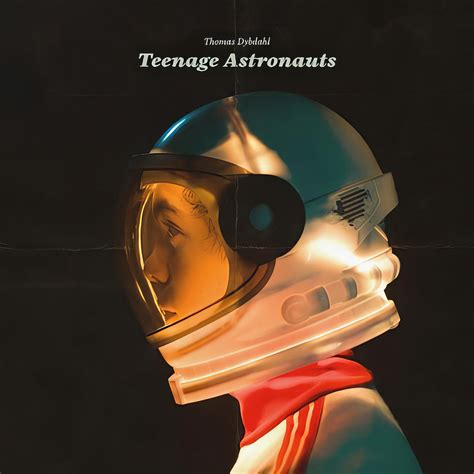 Musikkanmeldelse Thomas Dybdahl Teenage Astronauts