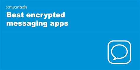 8 Best Encrypted Messaging Apps Keeping Your Data Secure