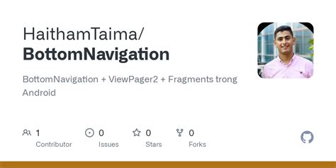 Github Haithamtaimabottomnavigation Bottomnavigation Viewpager2 Fragments Trong Android