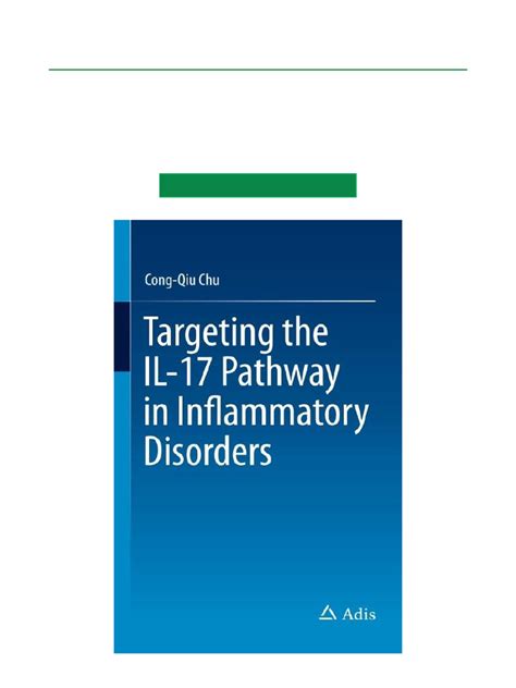 Targeting The Il 17 Pathway In Inflammatory Disorders Full Digital