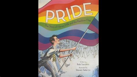 Pride The Story Of Harvey Milk And The Rainbow Flag Read Aloud Youtube